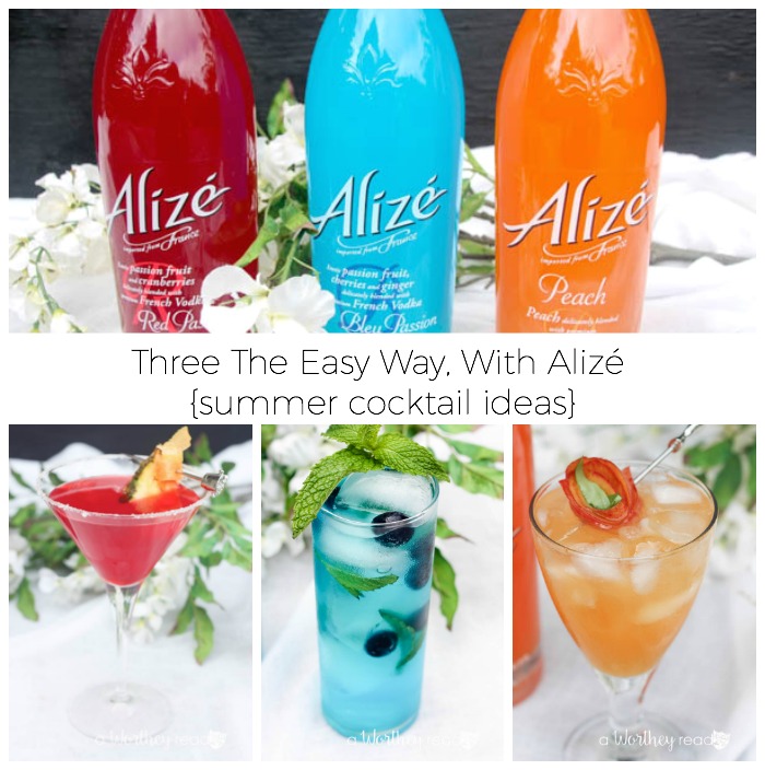 Three The Easy Way, With Alizé {summer cocktail ideas}