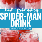 Spider-Man Drink + Spider-Man: Far From Home